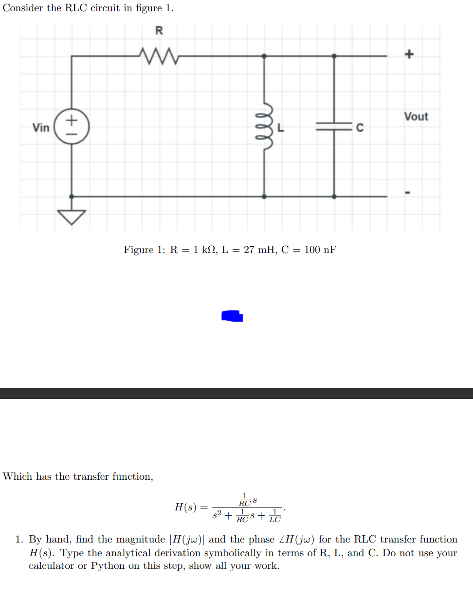 Solved Consider the RLC circuit in figure 1. R + Vout Vin +1 | Chegg.com