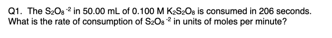 Solved Q1. The S2O3-2 in 50.00 mL of 0.100 M K2S2O3 is | Chegg.com