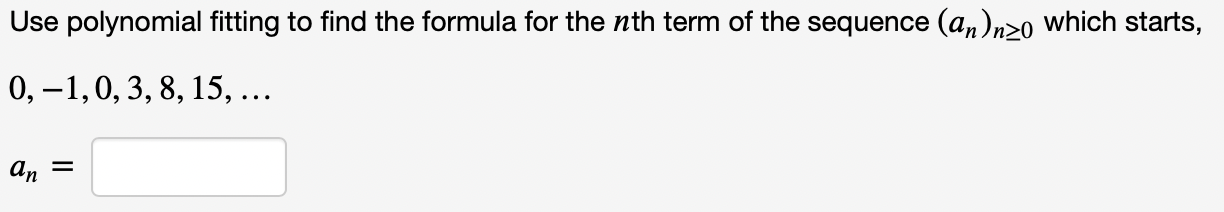 Solved Use polynomial fitting to find the formula for the | Chegg.com