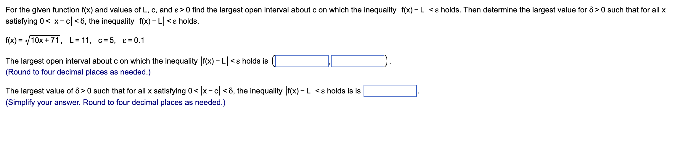 Solved For the given function f(x) and values of L,c, and | Chegg.com