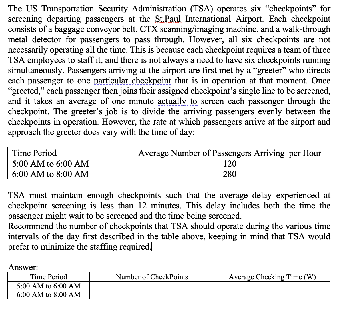 Solved The US Transportation Security Administration (TSA) | Chegg.com