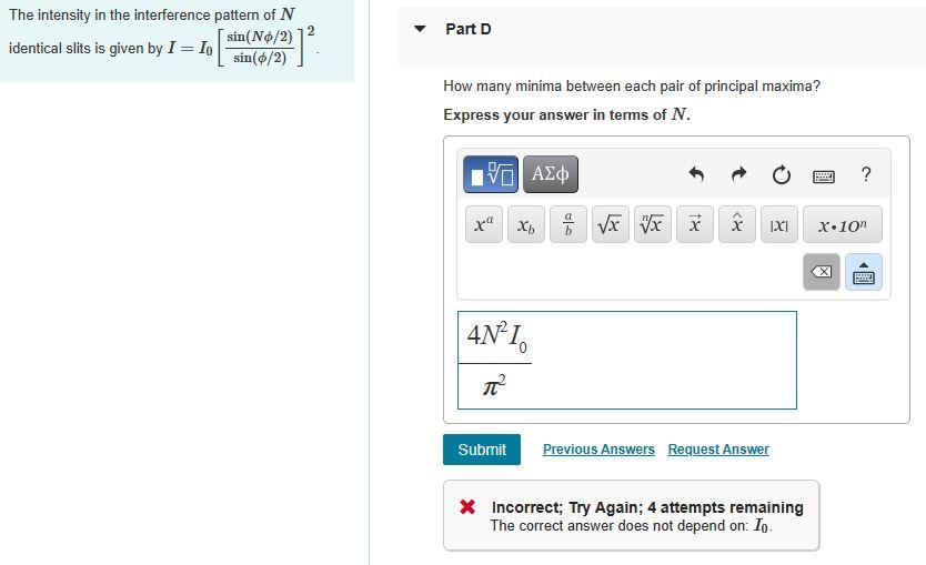 Solved 2 The intensity in the interference pattern of N | Chegg.com