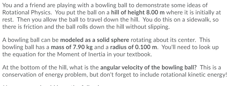 Solved You and a friend are playing with a bowling ball to | Chegg.com