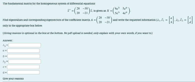 Solved · =( 20 -30). 1 here) The fundamental matrix for the | Chegg.com