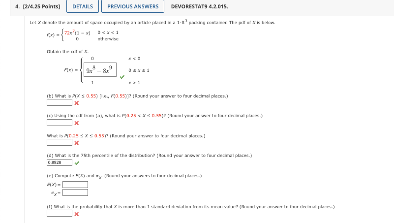 Solved f(x)={72x7(1−x)001 (b) What is P(X≤0.55) [i.e., | Chegg.com
