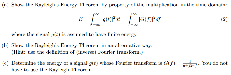 Solved (a) Show the Rayleigh's Energy Theorem by property of | Chegg.com