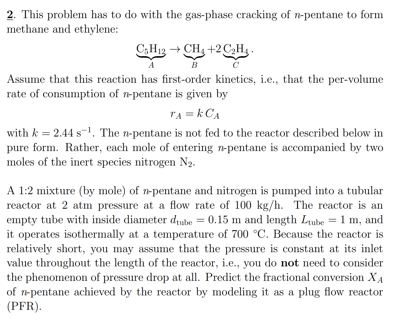 Solved This problem has to do with the gas-phase cracking of | Chegg.com
