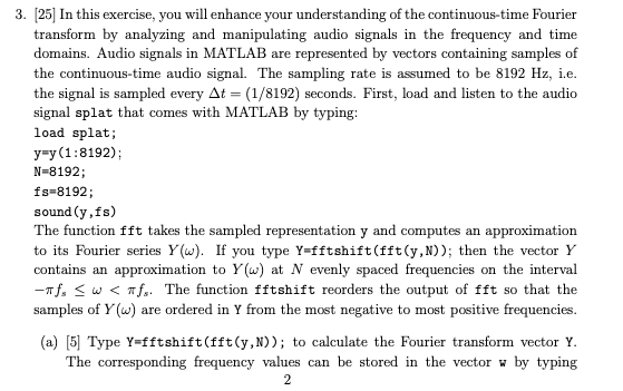 3. [25] In this exercise, you will enhance your | Chegg.com