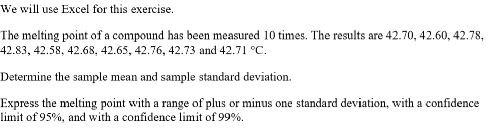 Solved We will use Excel for this exercise. The melting | Chegg.com