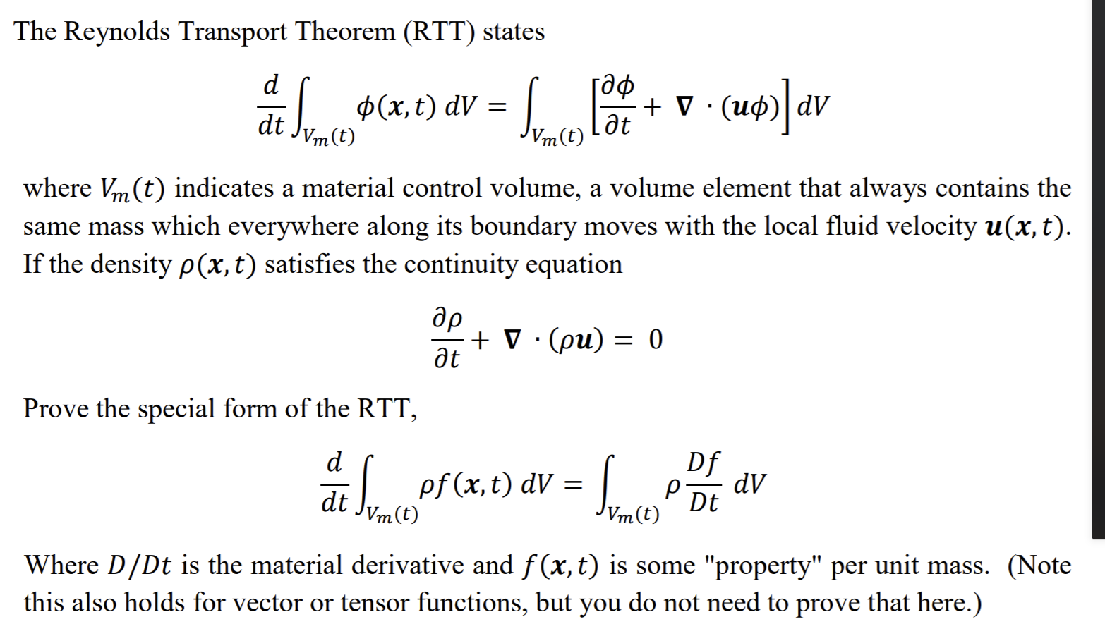 Solved The Reynolds Transport Theorem (RTT) states d (x, t) | Chegg.com