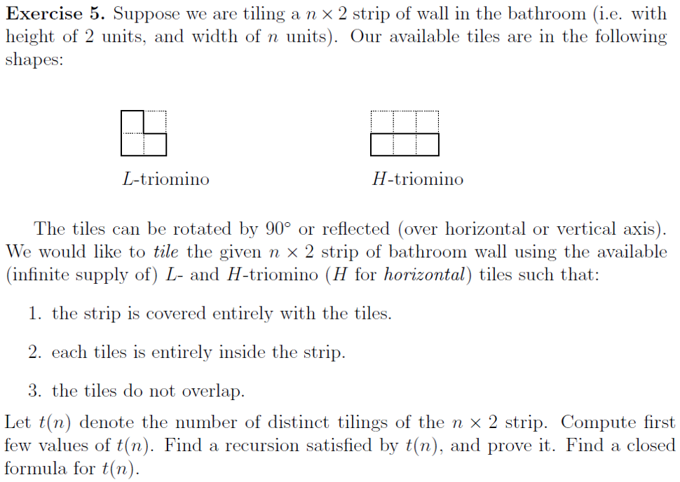 Exercise 5. Suppose we are tiling a n×2 strip of wall | Chegg.com