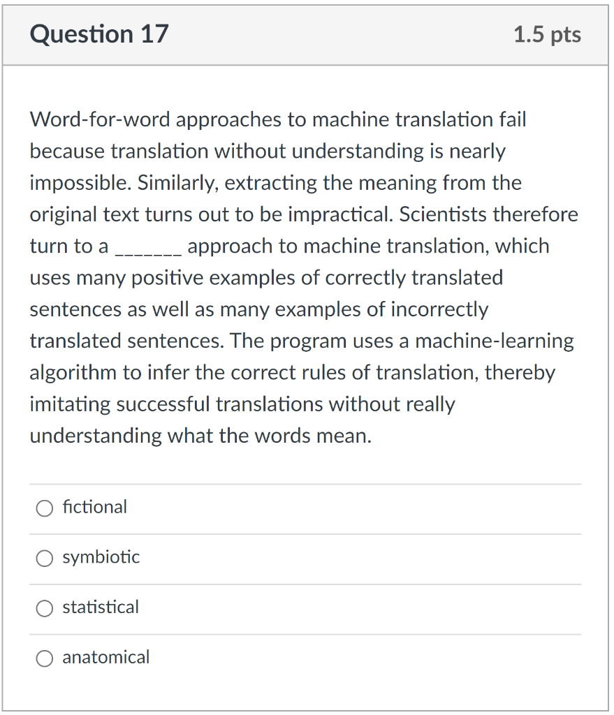 Solved Word-for-word approaches to machine translation fail | Chegg.com