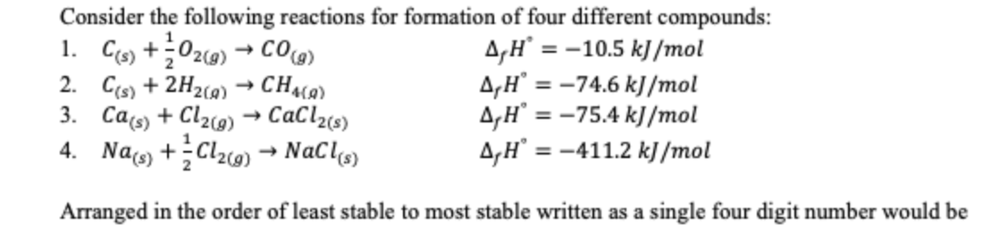 Solved Consider the following reactions for formation of | Chegg.com