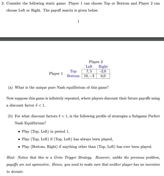 Solved 3. Consider the following static game: Player 1 can | Chegg.com