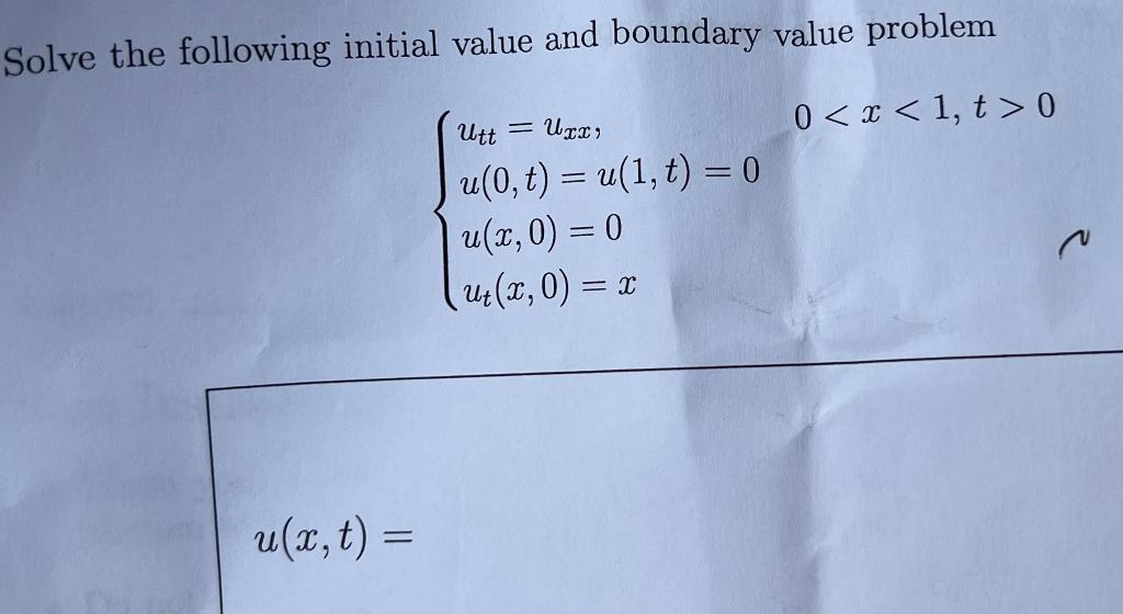 Solved Solve the following initial value and boundary value | Chegg.com
