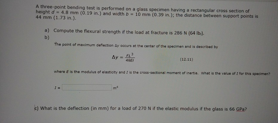 Solved A three-point bending test is performed on a glass | Chegg.com