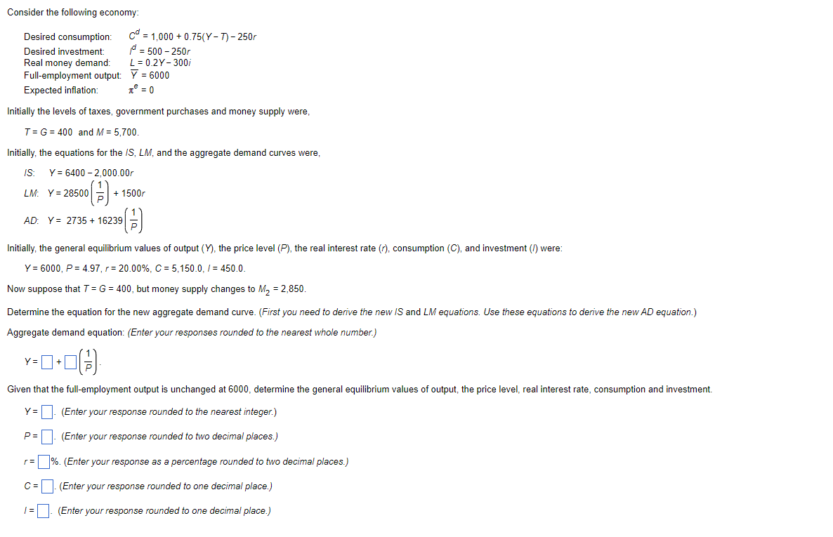 Solved Consider the following economy: Desired consumption: | Chegg.com