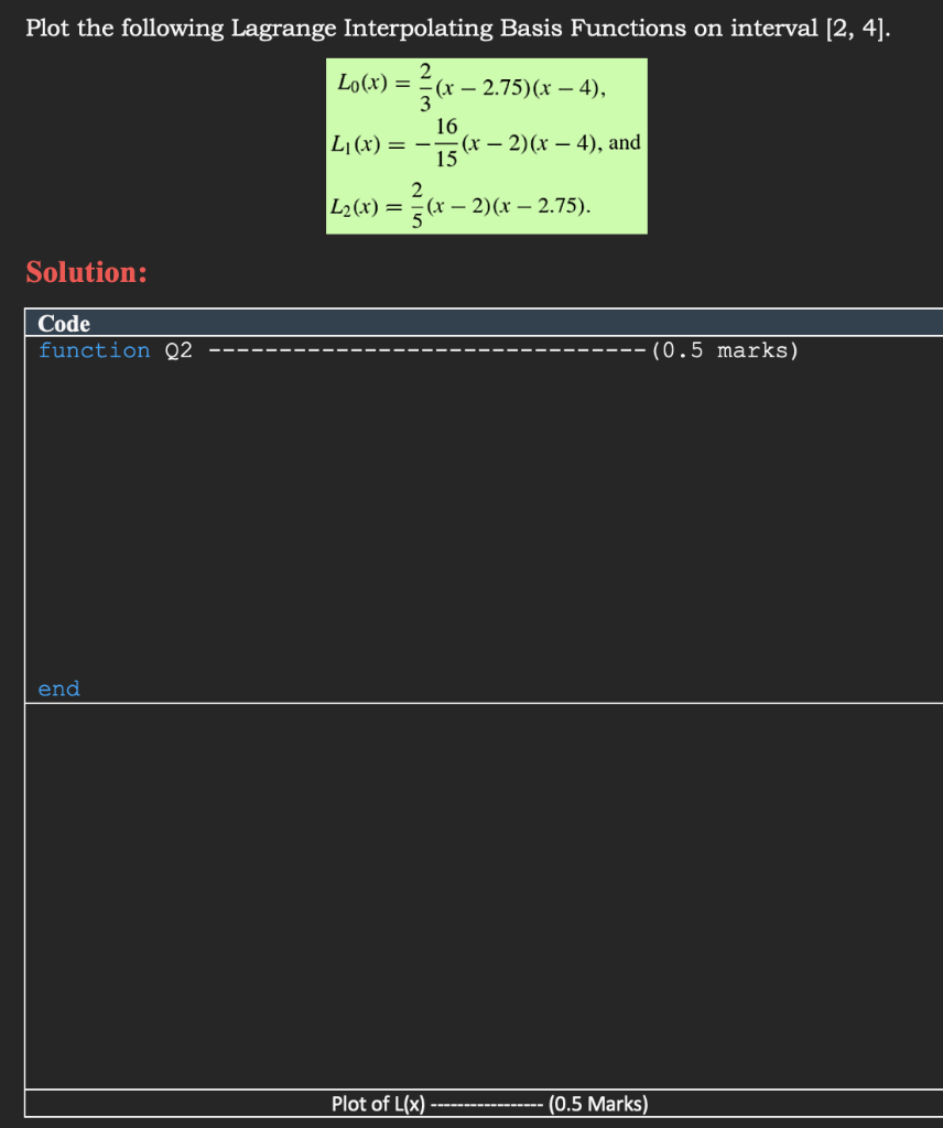 Solved Plot the following Lagrange Interpolating Basis | Chegg.com