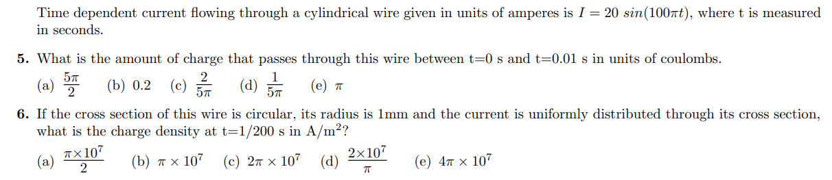 Solved Time dependent current flowing through a cylindrical | Chegg.com