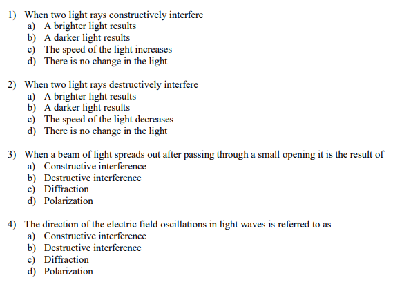 Solved 1 When Two Light Rays Constructively Interfere A A Chegg