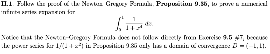 Solved II.1. Follow the proof of the Newton-Gregory Formula, | Chegg.com