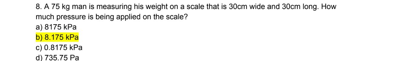 Solved 8. A 75 kg man is measuring his weight on a scale | Chegg.com