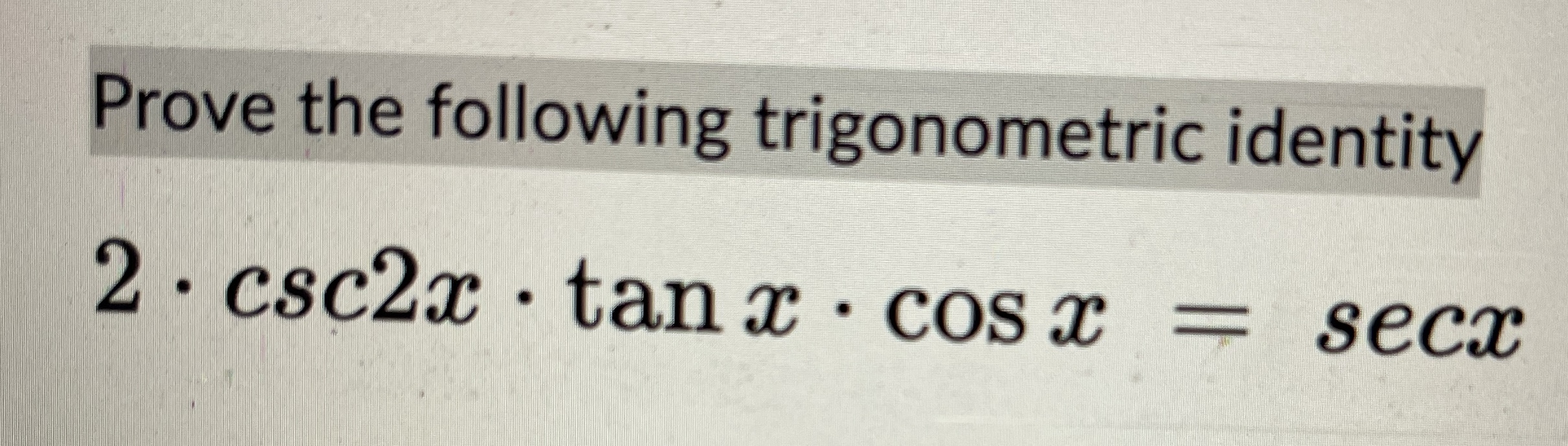 Solved Prove the following trigonometric identity | Chegg.com