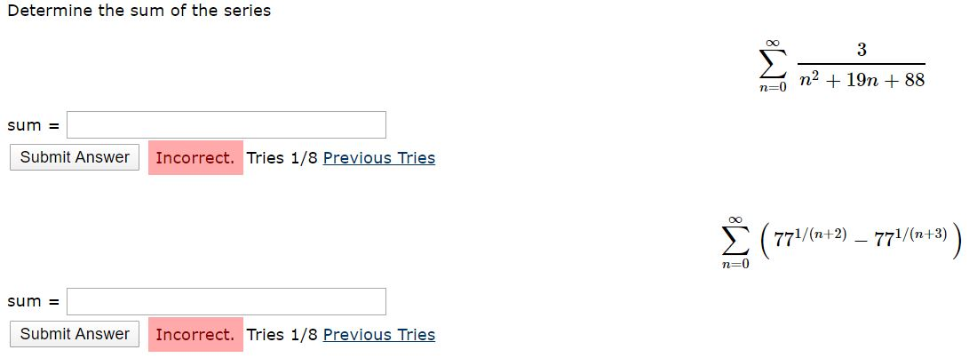 Solved Determine the sum of the series L n2 + 19n +88 sum = | Chegg.com