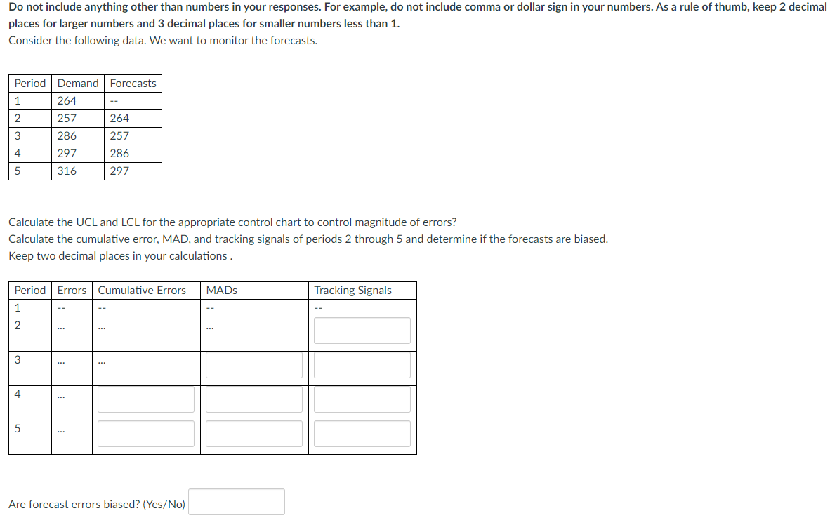 Solved Do not include anything other than numbers in your | Chegg.com