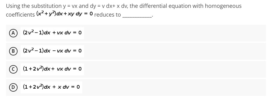 [Solved]: Using the substitution y = vx and dy = v dx+ x d