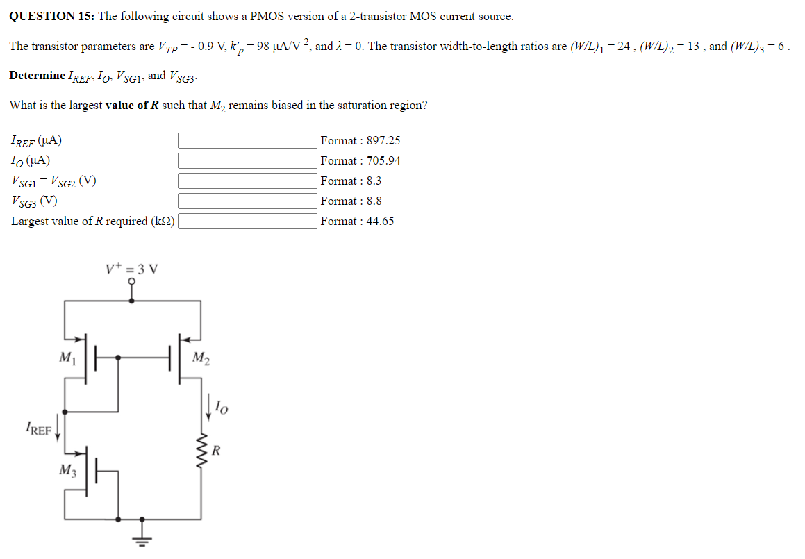Solved QUESTION 15: The following circuit shows a PMOS | Chegg.com