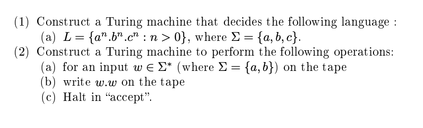 Solved (1) Construct a Turing machine that decides the | Chegg.com