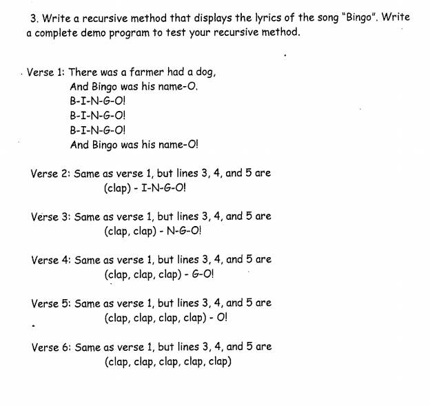 Solved 3. Write a recursive method that displays the lyrics | Chegg.com