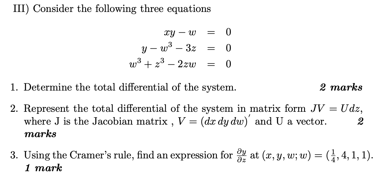 Solved III) Consider the following three equations w = 0 xy | Chegg.com