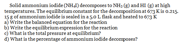 Solved Solid ammonium iodide (NH4I) decomposes to NH3( g) | Chegg.com