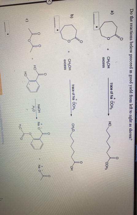 Solved Do the reactions below proceed in good yield from | Chegg.com