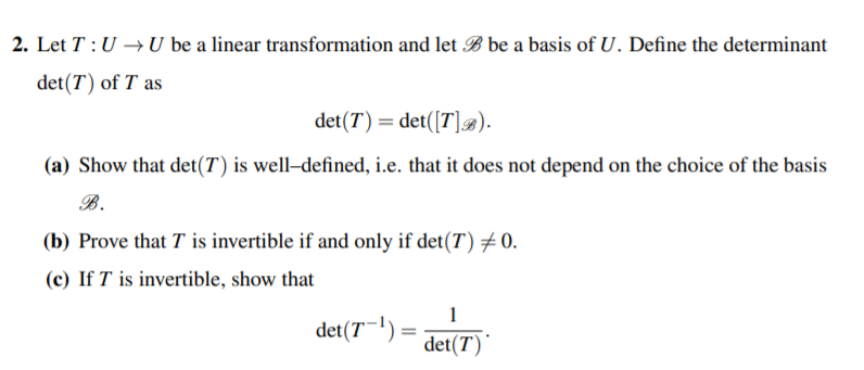 Solved 2. Let T:U → U be a linear transformation and let B | Chegg.com