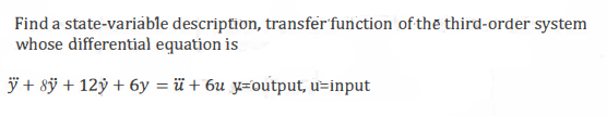 Solved Find a state-variable description, transfer function | Chegg.com