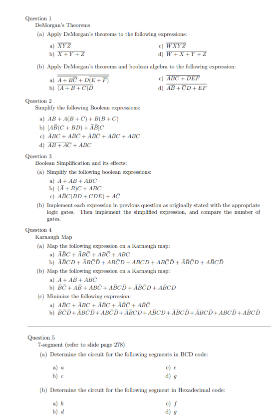 Solved Question 1 DeMorgan's Theorems (a) Apply DeMorgan's | Chegg.com