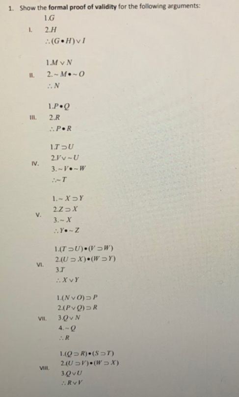 Show the formal proof of validity for the following | Chegg.com