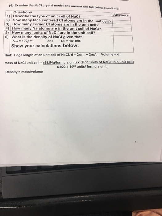Solved (4) E xamine the NaCI crystal model and answer the | Chegg.com