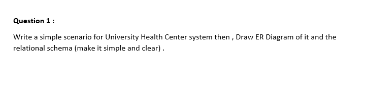 Solved Question 1 : Write a simple scenario for University | Chegg.com