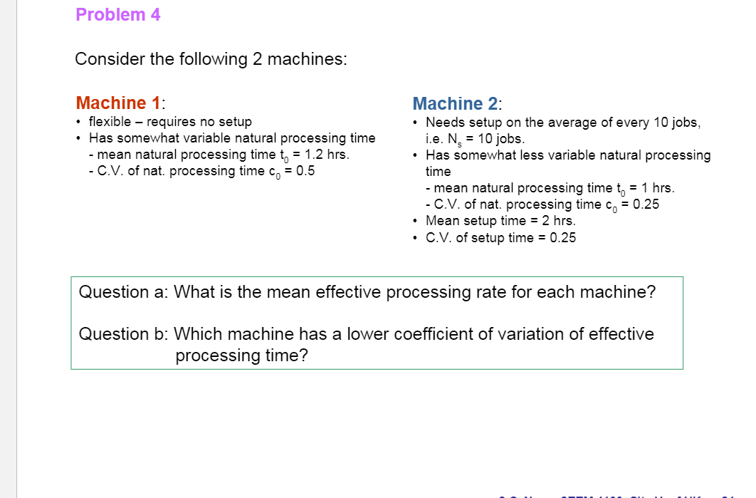 Solved Problem 4 Consider the following 2 machines: . | Chegg.com