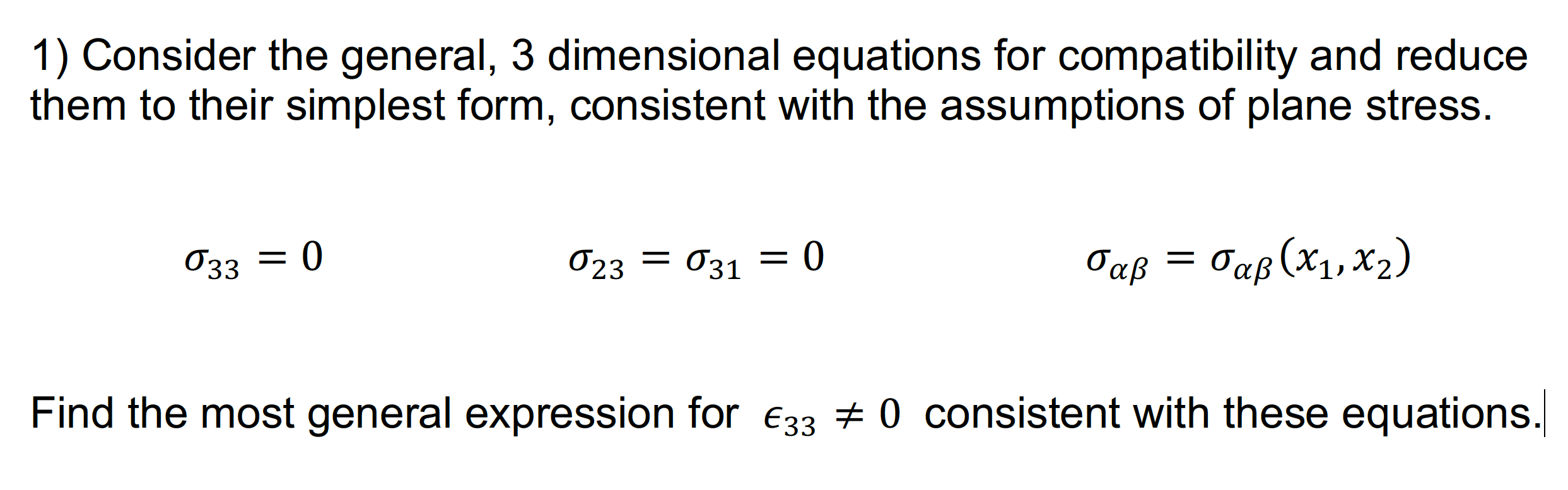 Solved 1) Consider the general, 3 dimensional equations for | Chegg.com