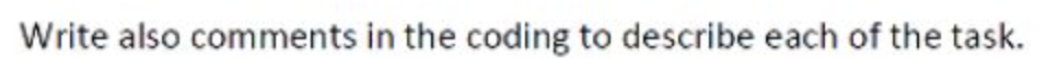 Solved 6. Write a coding to do all task below: a. Display | Chegg.com