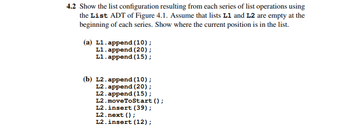 Solved 4.2 Show the list configuration resulting from each | Chegg.com
