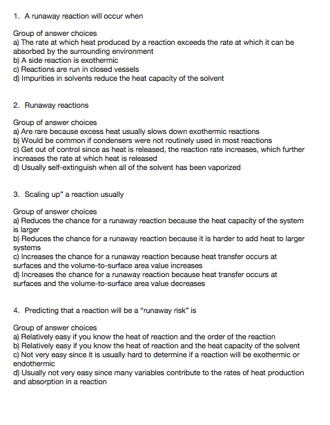Solved 1. A runaway reaction will occur when Group of answer | Chegg.com