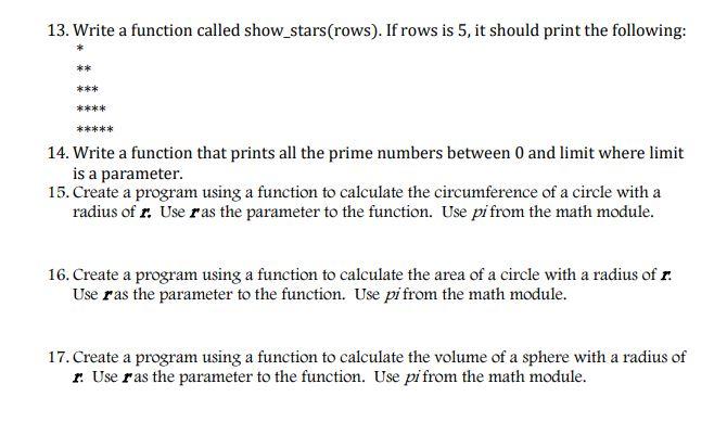 13. Write a function called show_stars(rows). If rows | Chegg.com