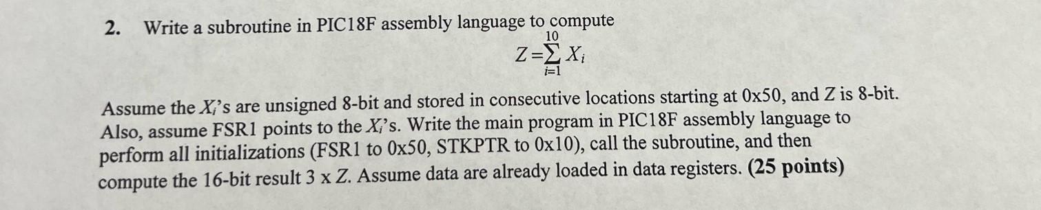 Solved 2 Write A Subroutine In Pic18f Assembly Language To
