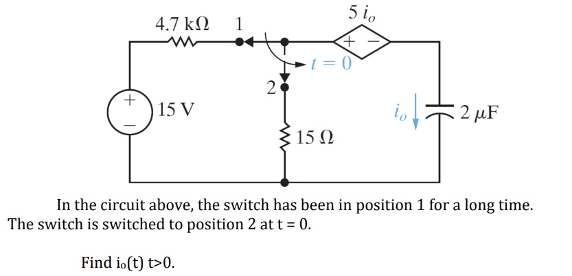 Solved In the circuit above, the switch has been in position | Chegg.com